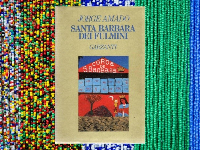 «Santa Barbara dei fulmini»: Jorge Amado fra religione, stregoneria e ...